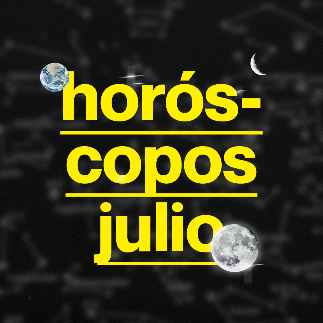Tu horóscopo de julio ya está aquí, descubre todo lo que viene